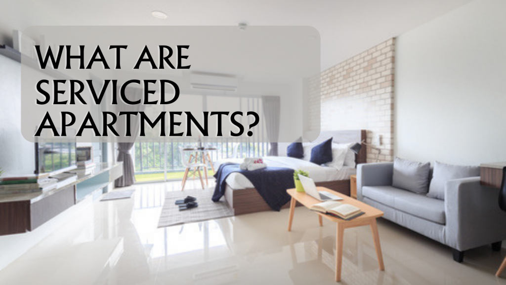Every thing you should know about what is a serviced apartment? - Blog ...