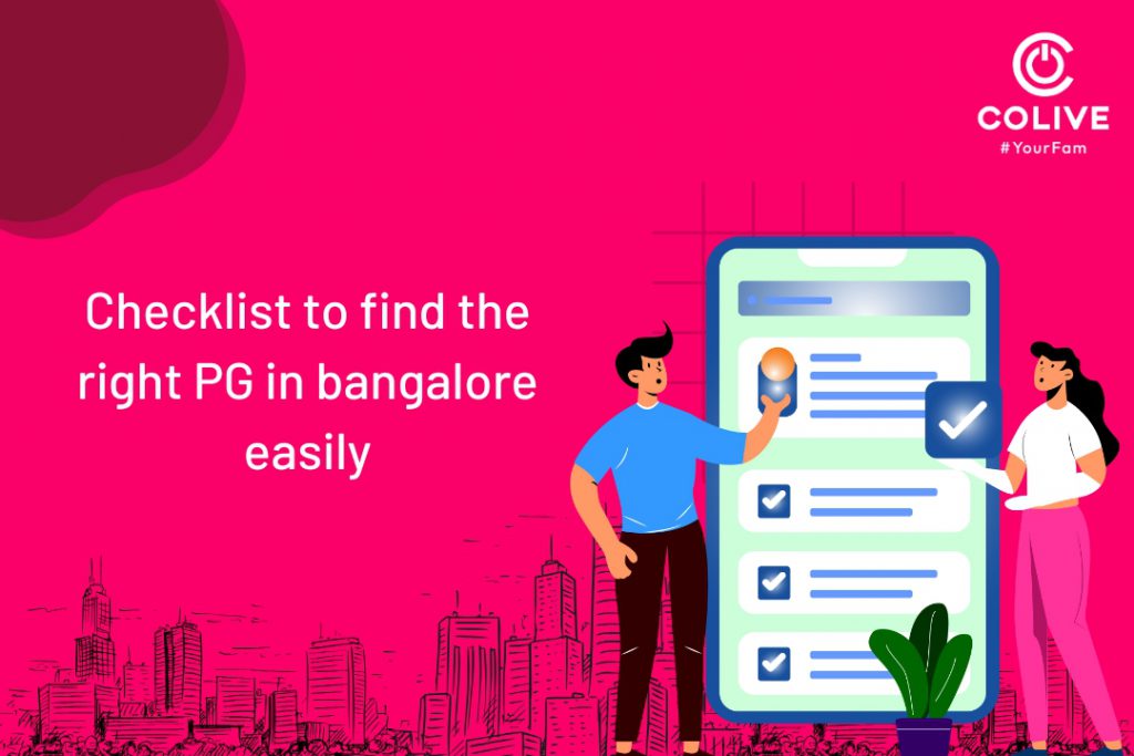 Checklist to Find the Right PG in Bangalore Easily - Blog - Colive